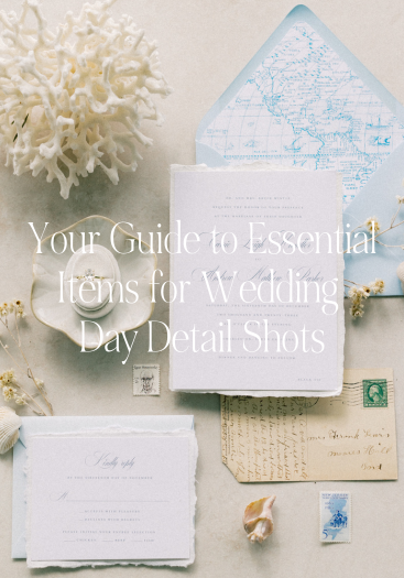 Your Guide to Essential Items for Wedding Day Detail Shots ...